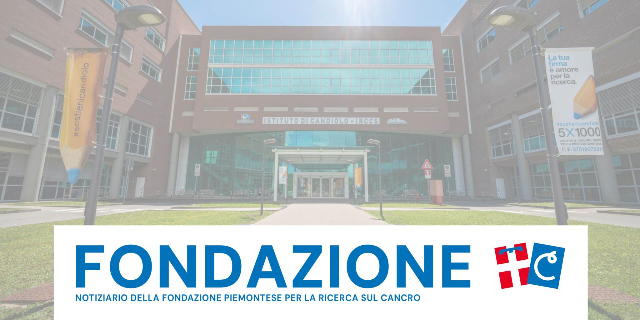 All’Istituto di Candiolo – IRCCS nasce il nuovo Reparto di Medicina ...